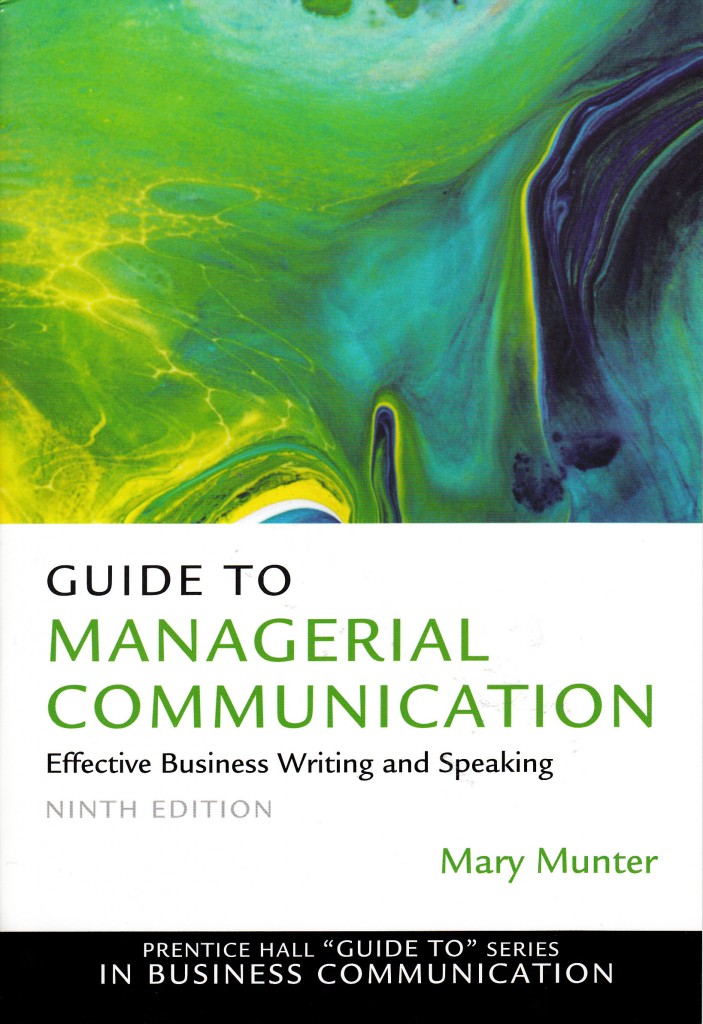 Guide to managerial communication : effective business writing and ...